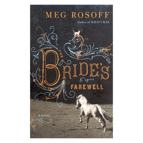 Buy Bride's Farewell by Meg Rosoff | LarryPOST